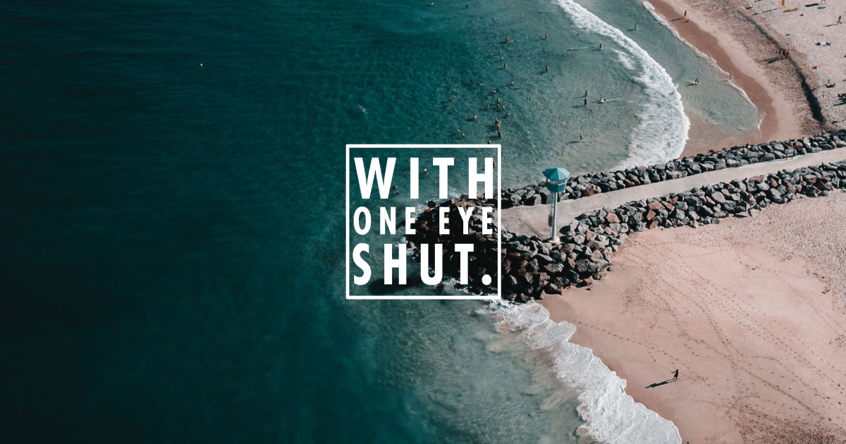 With One Eye Shut | photography by Ross Wyness
