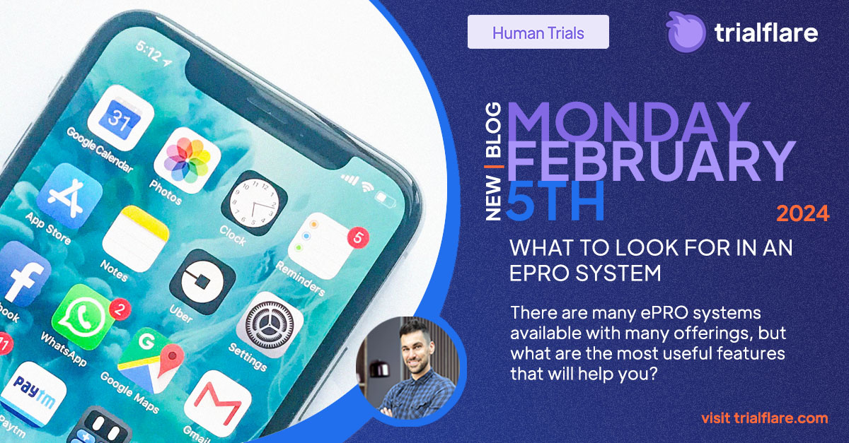 Trialflare Blog - What to Look for in an ePRO System