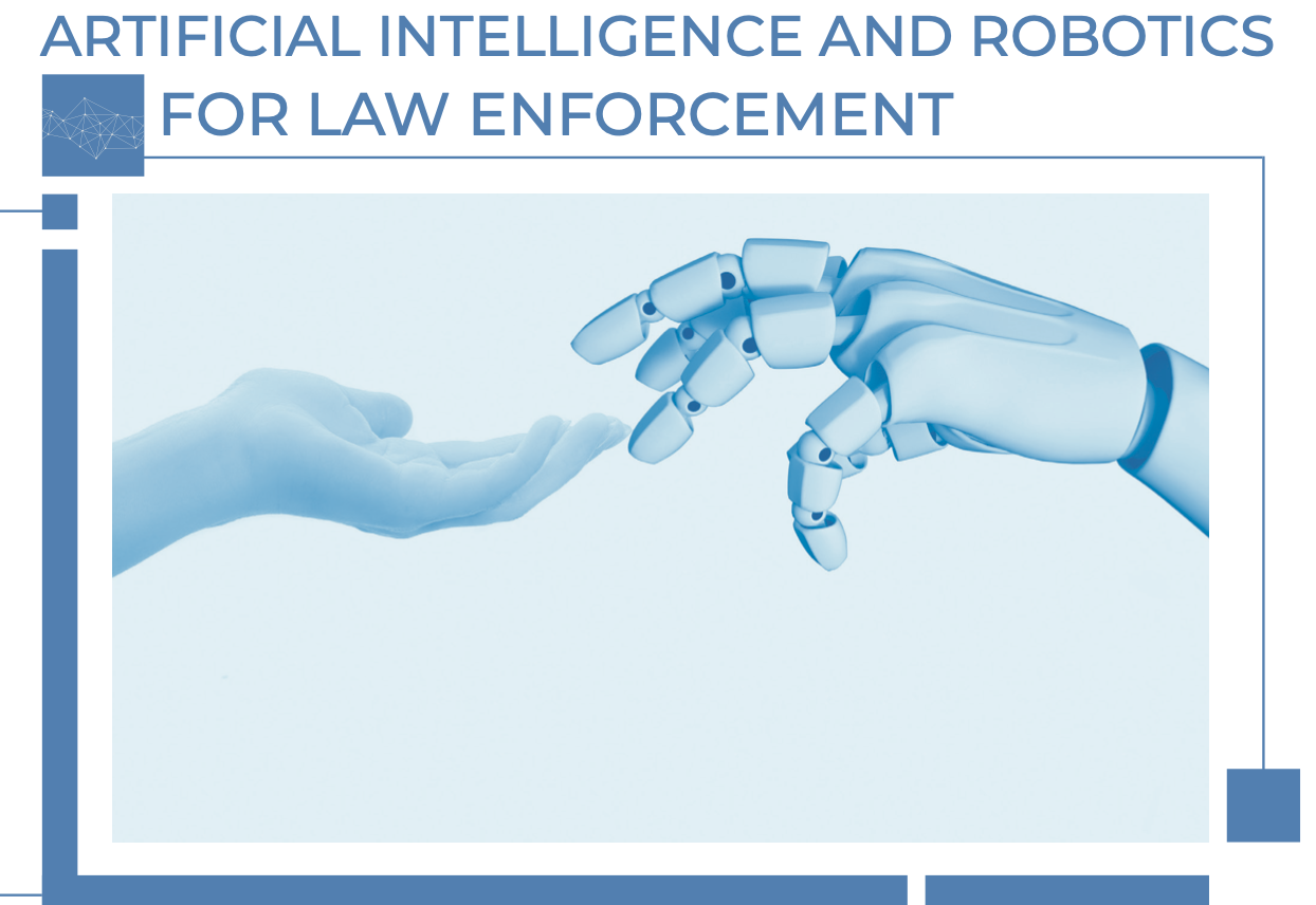 UNIN | Innovation Library | Artificial Intelligence and Robotics for Law Enforcement