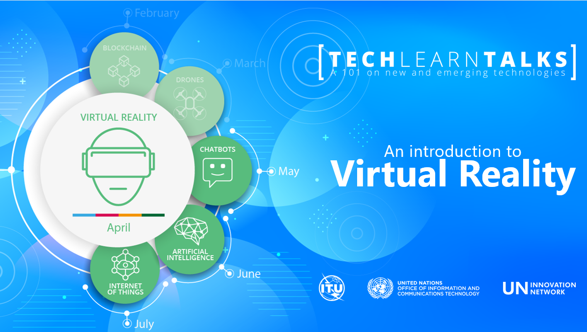 UNIN | Innovation Library | TechLearnTalk - An Introduction to Virtual Reality for the SDGs