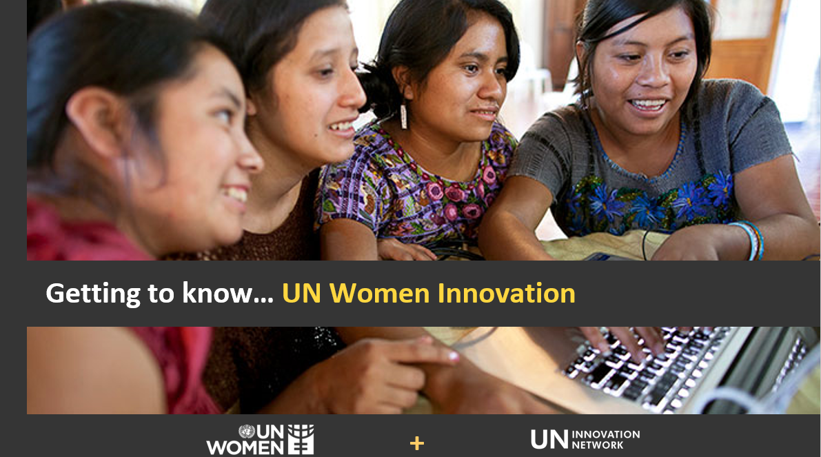UNIN | Innovation Library | Getting to Know... UN Women Innovation UNIN | Innovation Library | Getting to Know... UN Women Innovation
