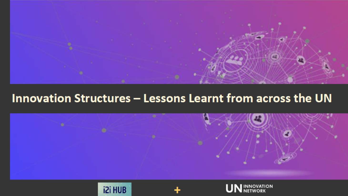 UNIN | Innovation Library | Getting to Know... Lessons Learnt from ... UNIN | Innovation Library | Getting to Know... Lessons Learnt from ...