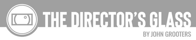 Director's Glass & the Mind of Director - John Grooters