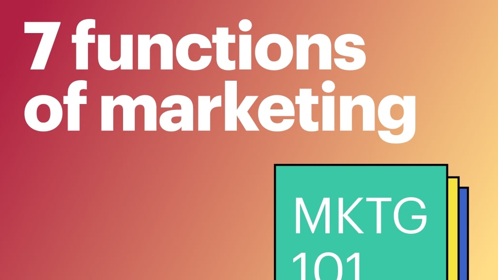 What Are The 7 Functions Of Marketing Explained Marketer Milk