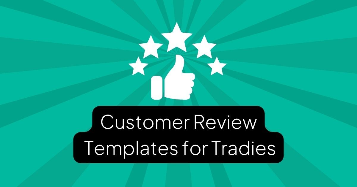 Customer Review Templates for Tradies | AroFlo