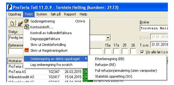 Hvordan gjøre omberegning i Proteria Toll? | Kunderessurser | Proteria.no