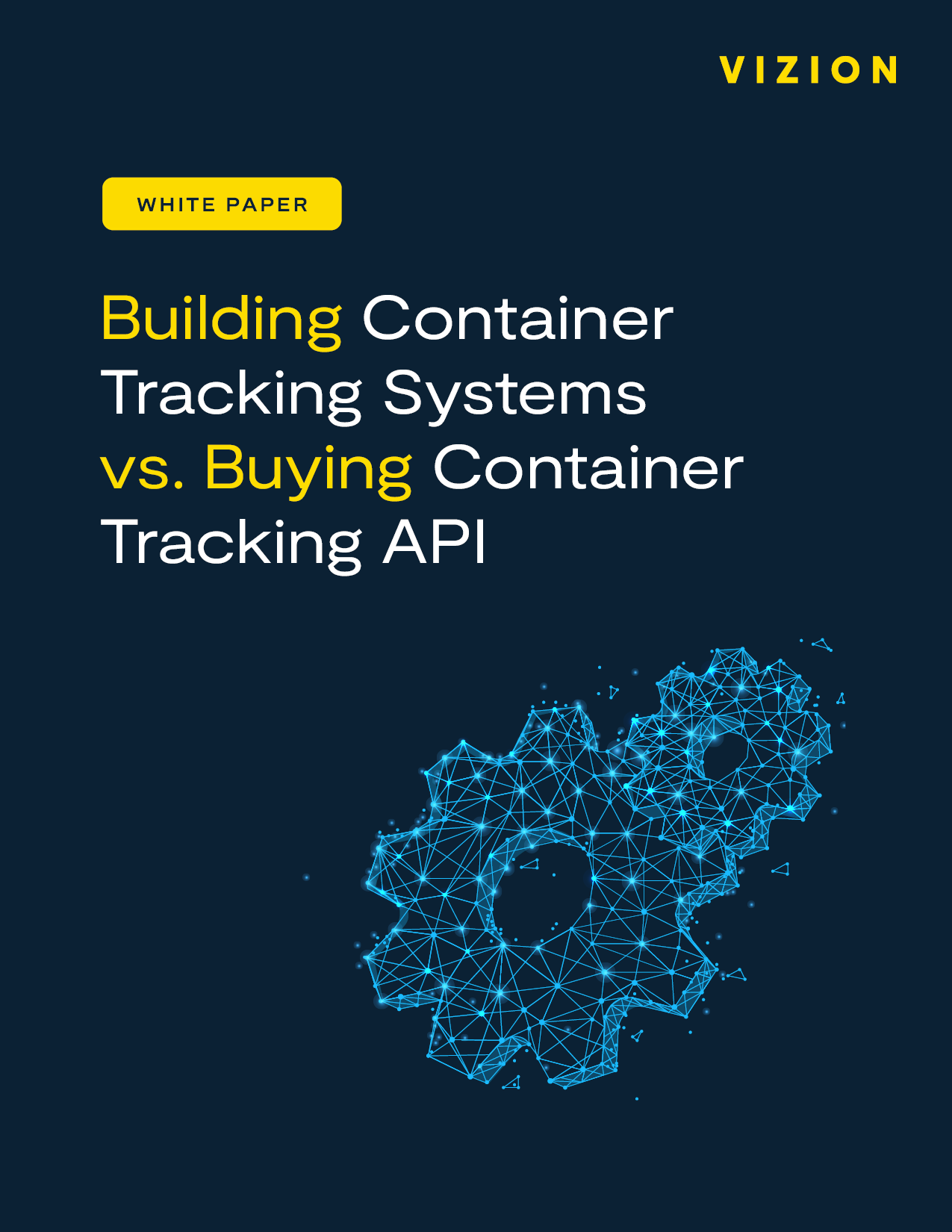 VIZION Guide: Building Container Tracking Systems vs. Buying Container ...