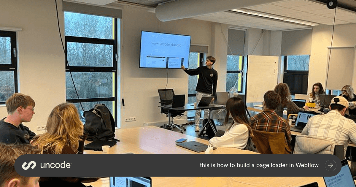 Zo bouw je een Page Loader in Webflow • Uncode