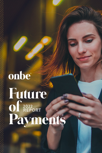 Future of Payments 2022 Report | News & Awards
