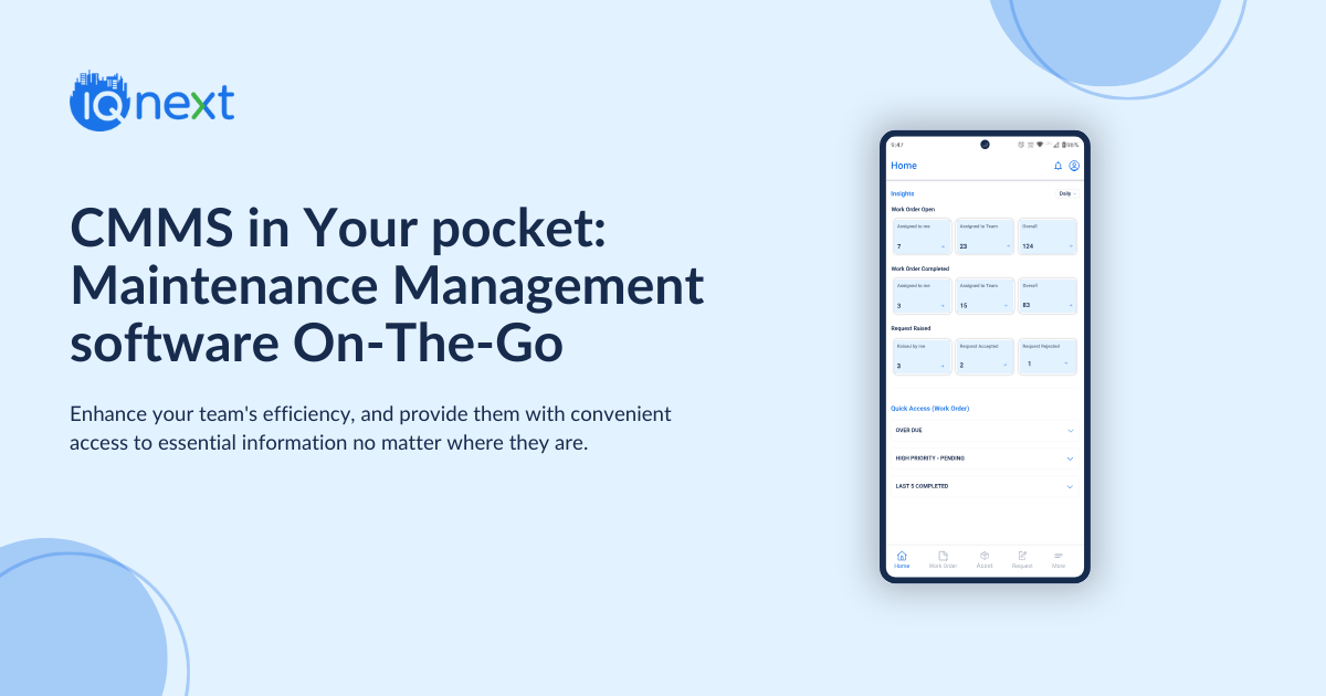 IQnext mobile app for the maintenance teams on the go