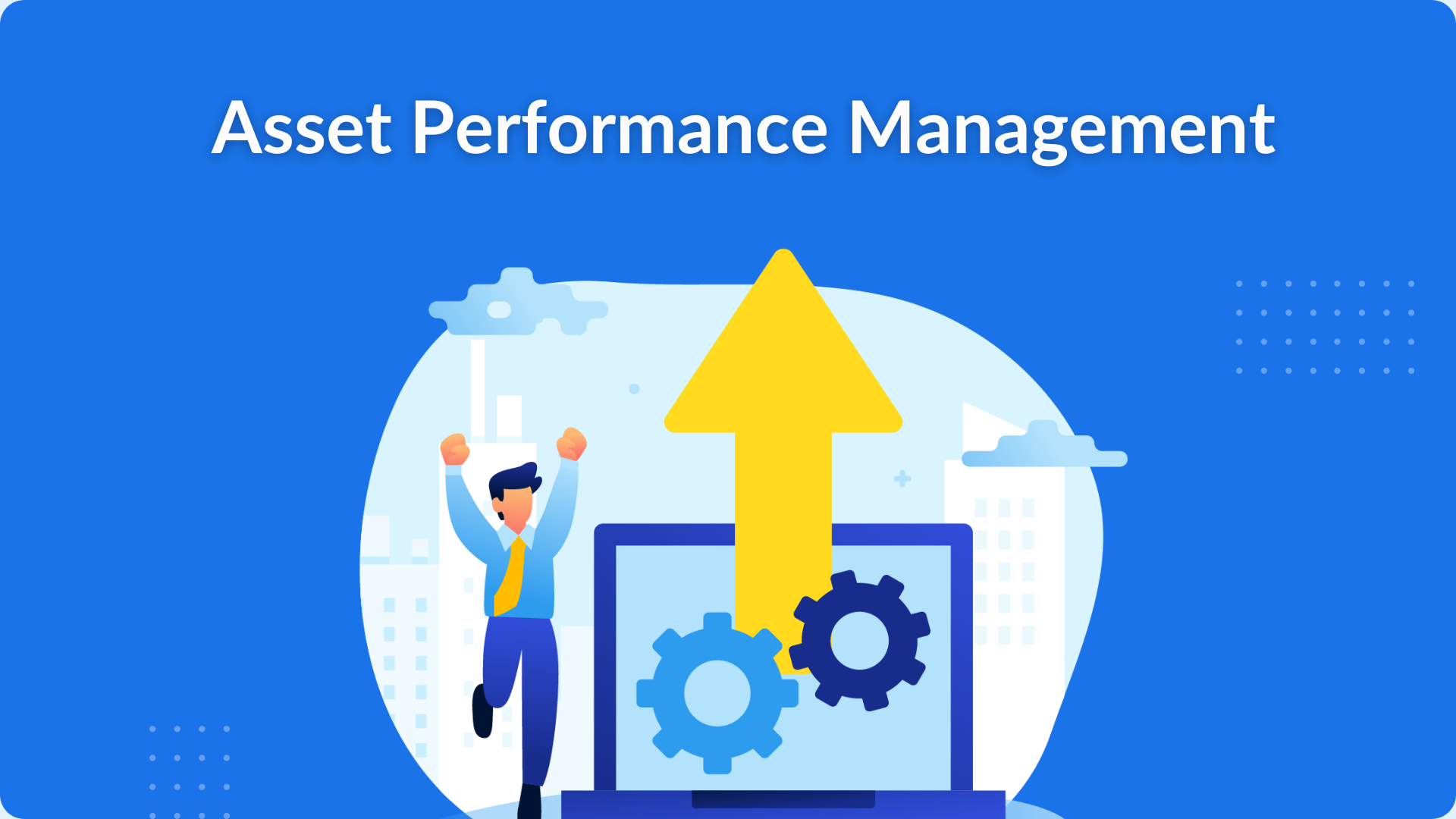Asset Performance Management: Using Data to Optimize Facility Asset ...