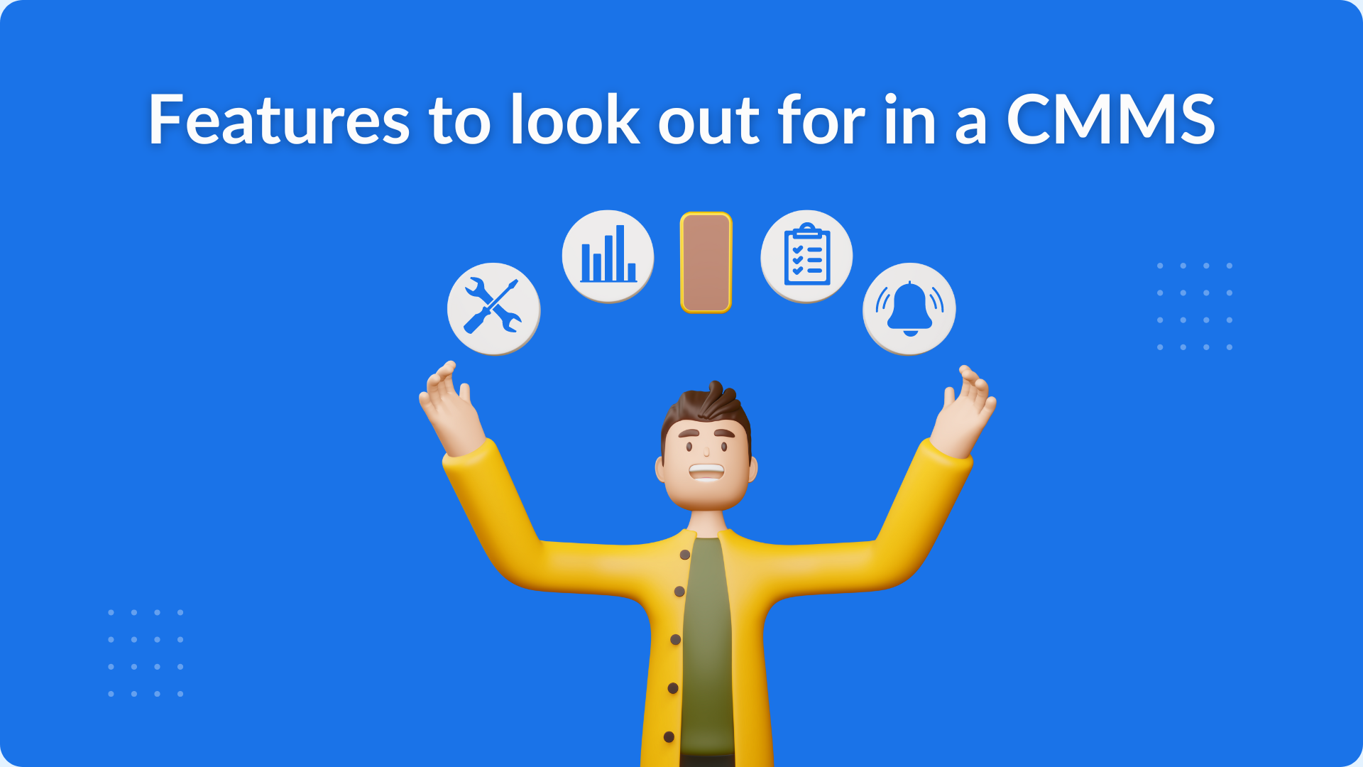 Choosing the right CMMS software for your buildings: Top features to ...