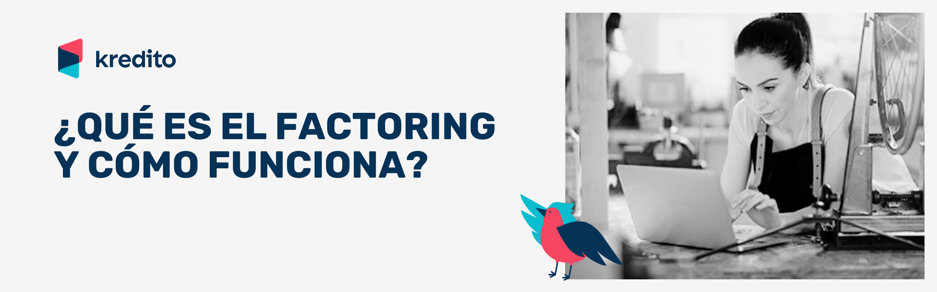 ¿Qué es el Factoring y cómo te puede ayudar a adelantar el pago de tus ...