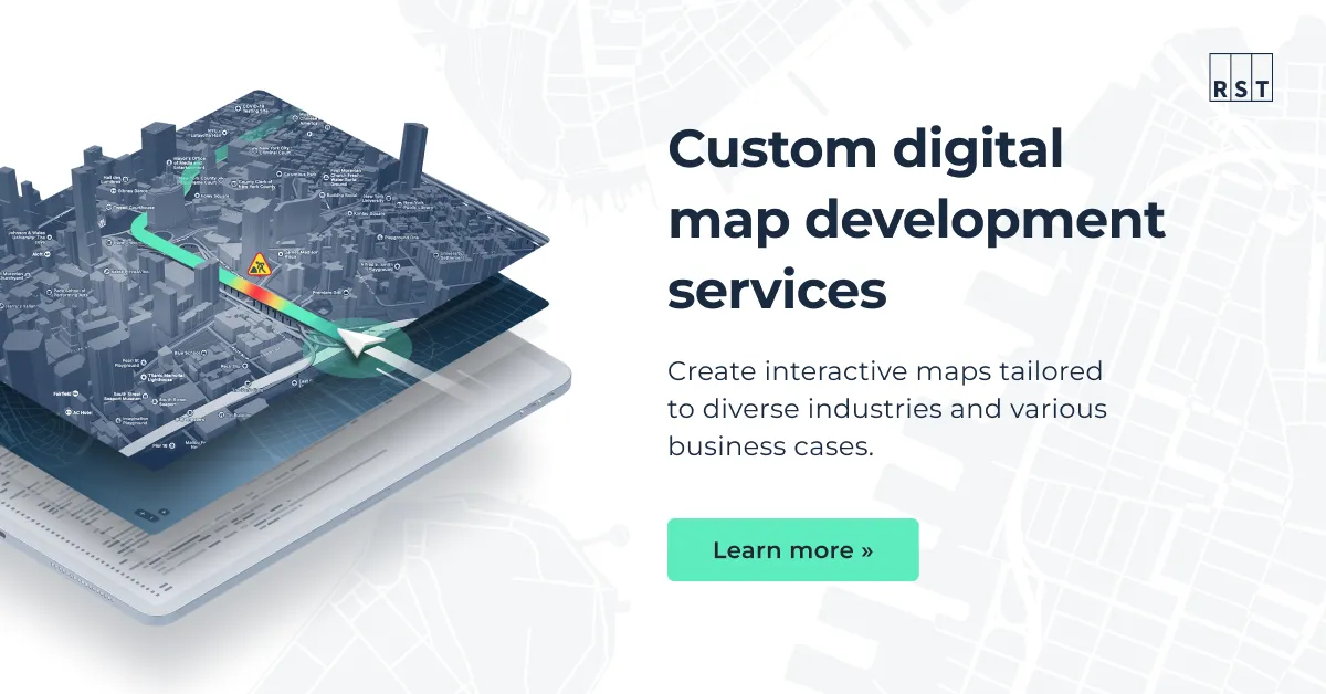 Custom Digital Map Development Services Company | RST Software