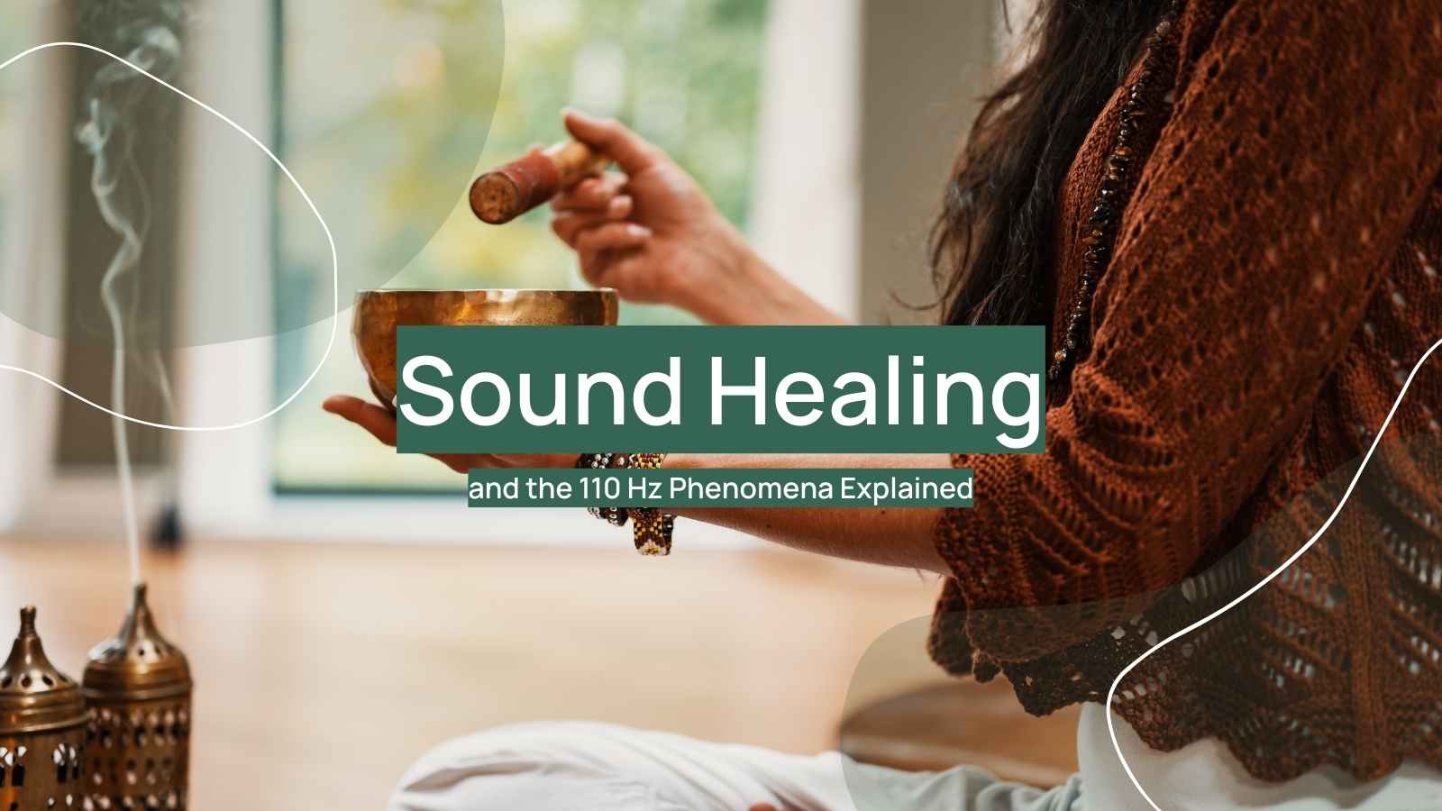 110 Hz and Other Sound Healing Frequencies Explained