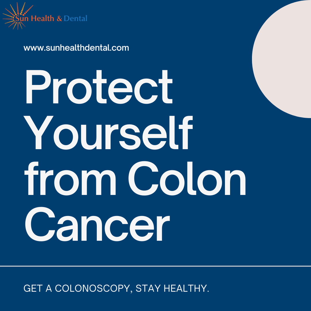 The Vital Importance of Colonoscopies | Sun Health & Dental Blog The Vital Importance of Colonoscopies | Sun Health & Dental Blog