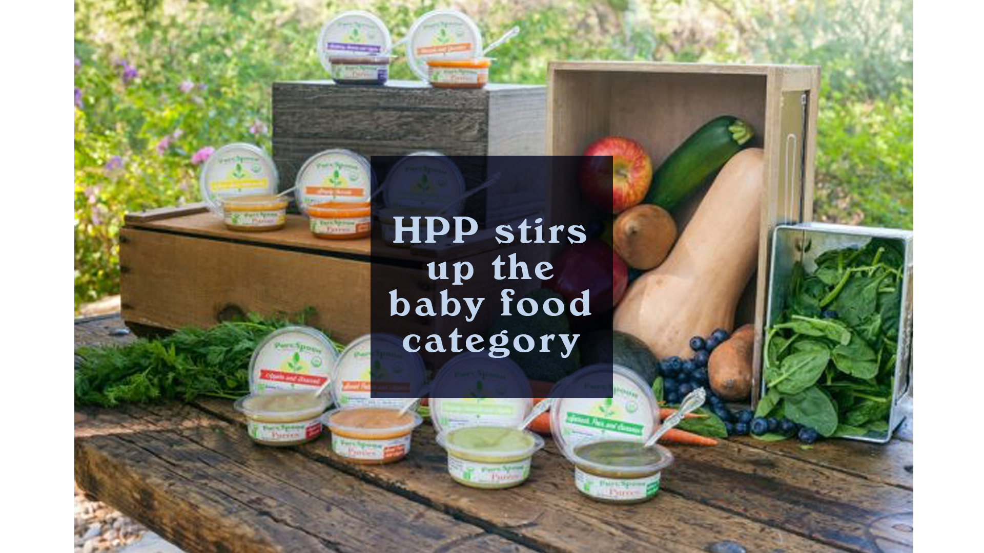 High Pressure Processing in Baby Food