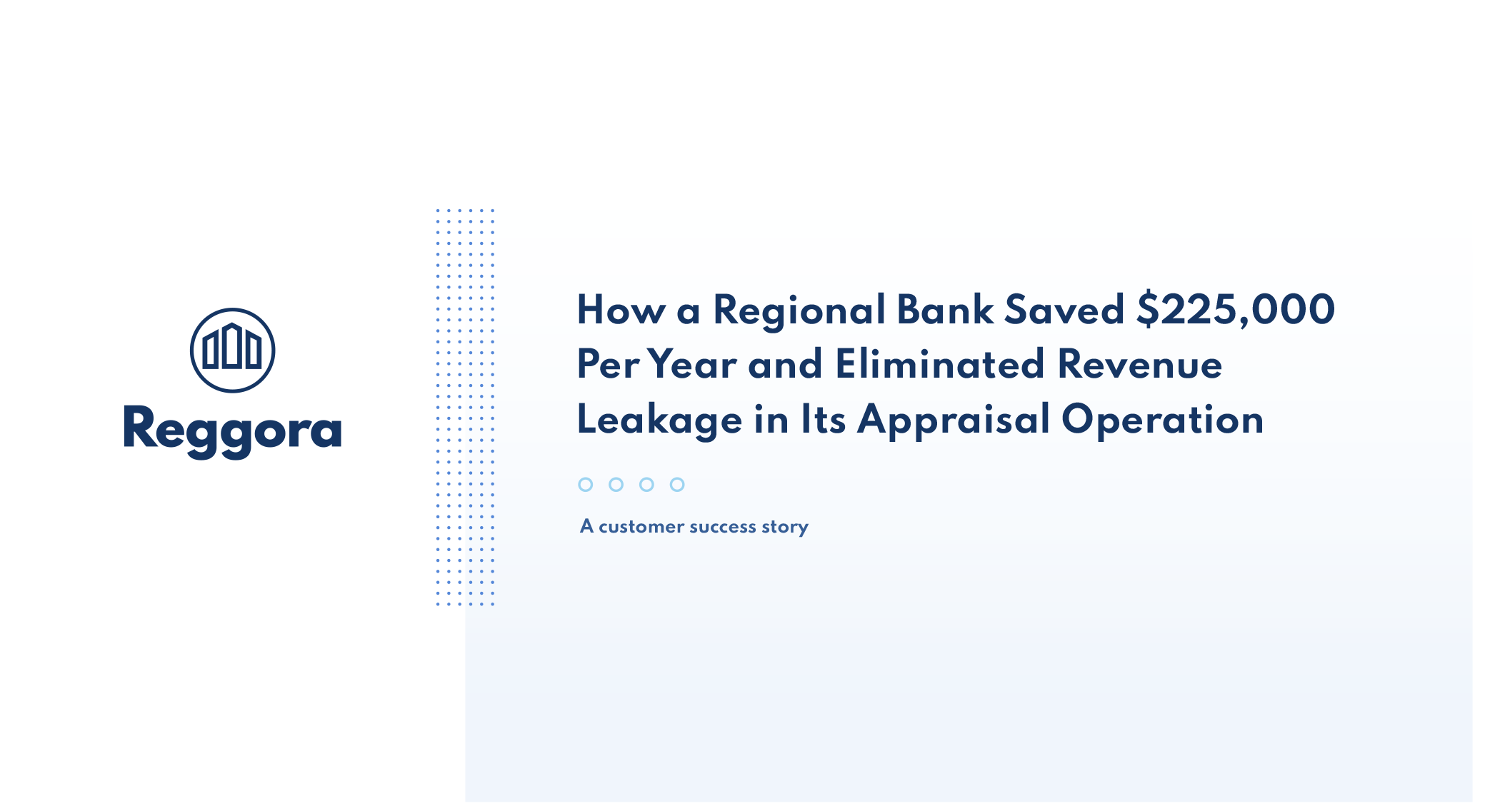 How a Regional Bank Saved $225,000 Per Year and Eliminated Revenue ...
