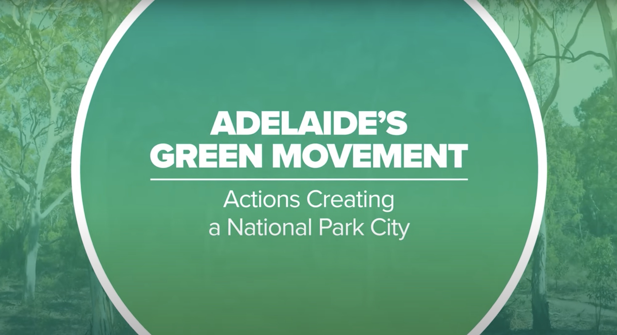 About the Adelaide National Park City Initiative