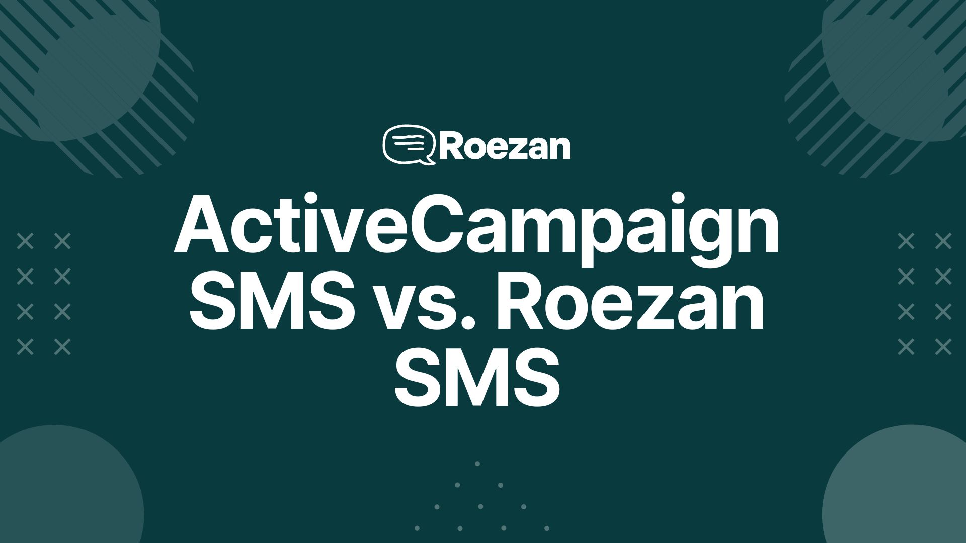 ActiveCampaign SMS vs. Roezan SMS