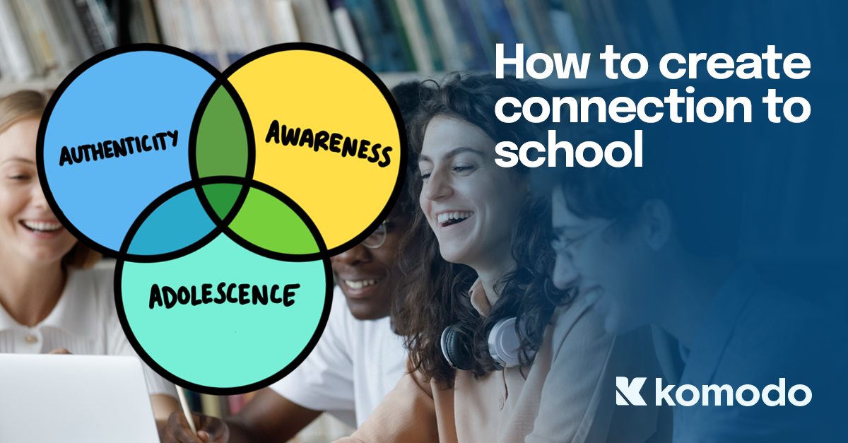 Belonging & connection: the key to happy, engaged & successful students ...
