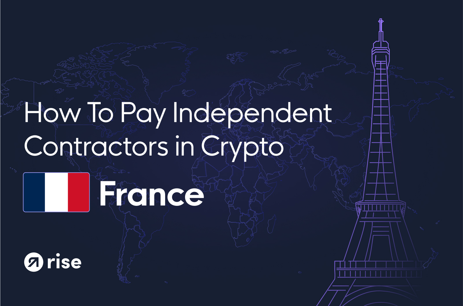 Rise | How to Pay Independent Contractors in Crypto: France