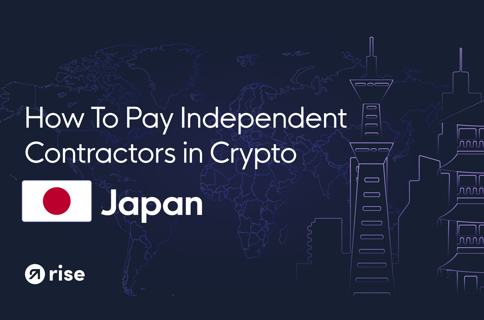 Rise | How to Pay Contractors in Crypto: Japan