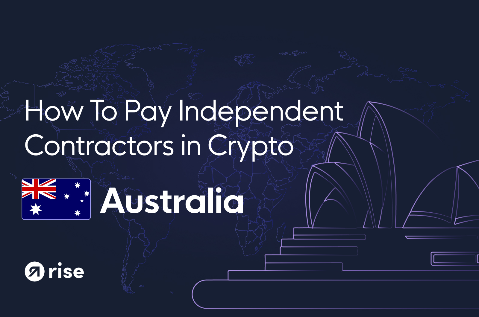 Rise | How to Pay Employees and Contractors in Crypto: Australia