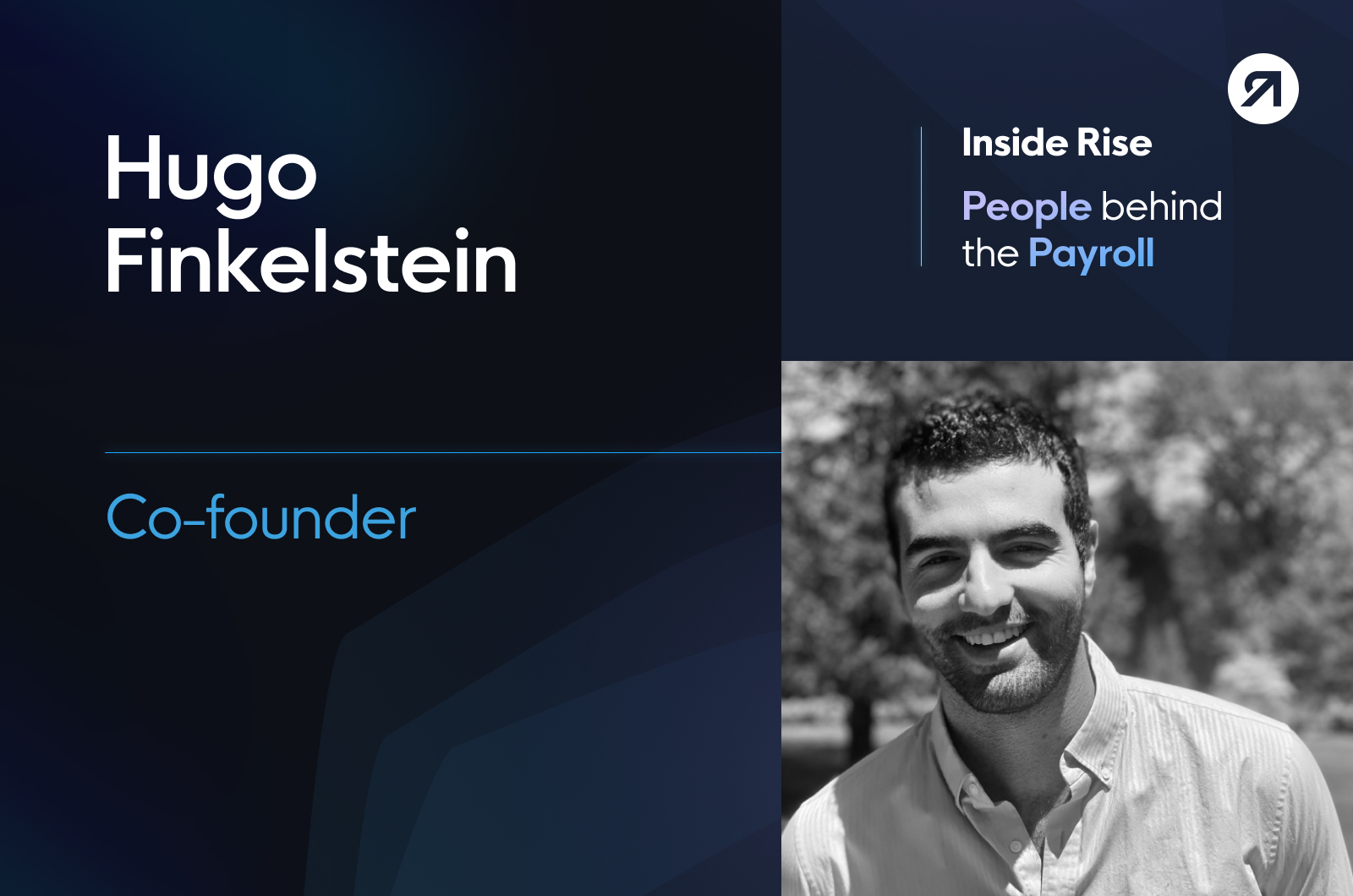 Rise | People behind the Payroll: Featuring Rise co-founder Hugo ...