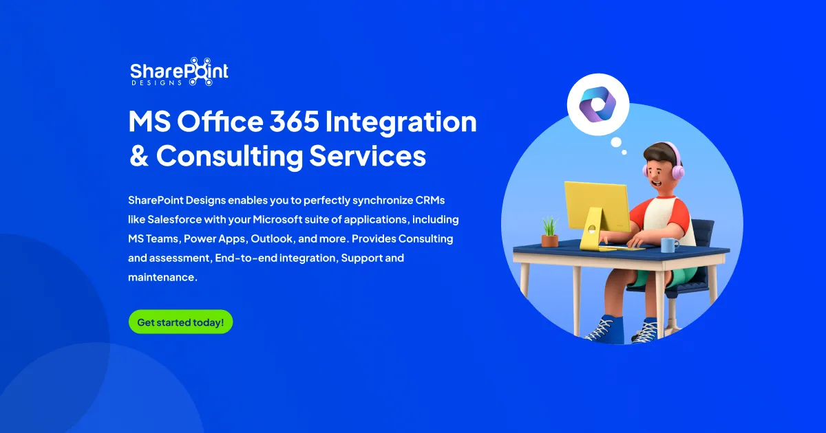 MS Office 365 Integration & Consulting Services | SharePoint Designs