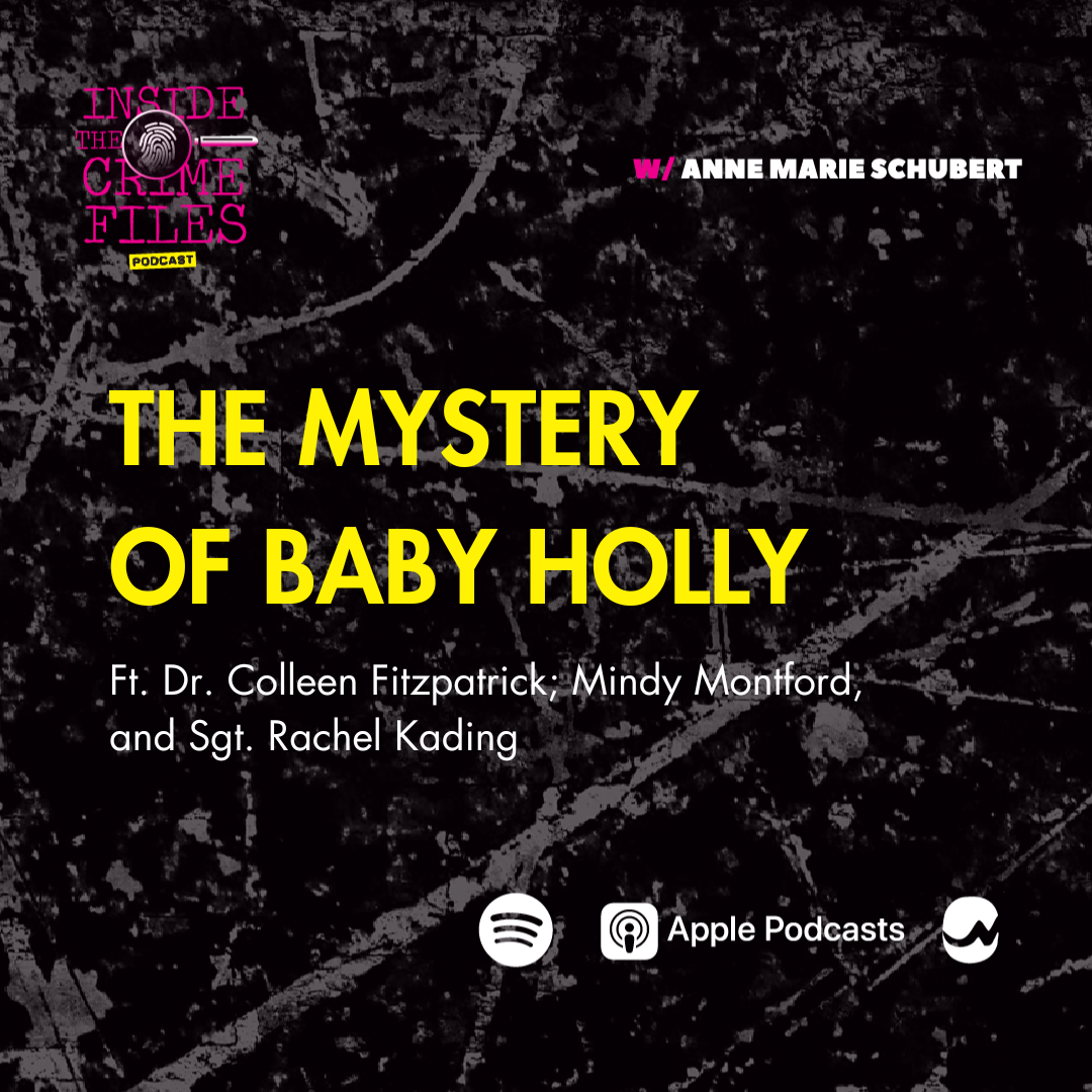 Justice After 40 Years: The Miraculous Resolution of Baby Holly ...