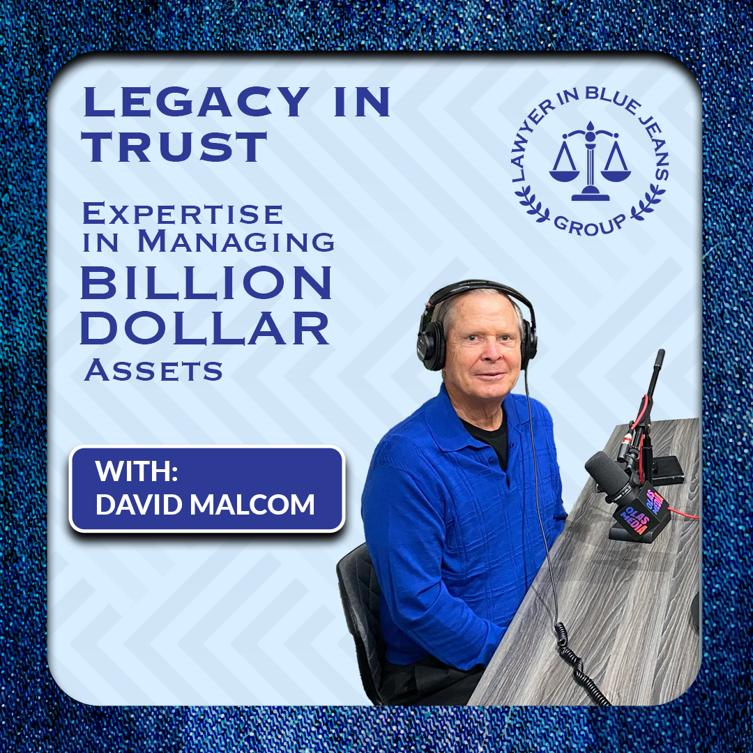 Legacy in Trust with David Malcom | Starring David Malcom