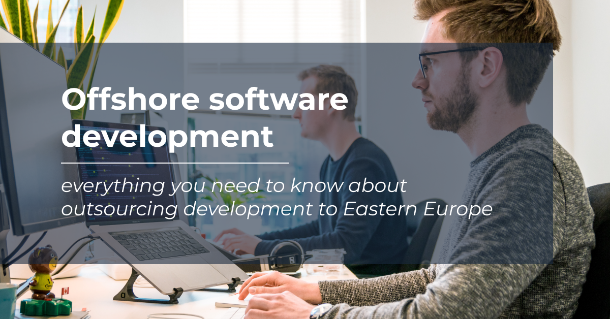 Offshore software development: everything you need to know about ...