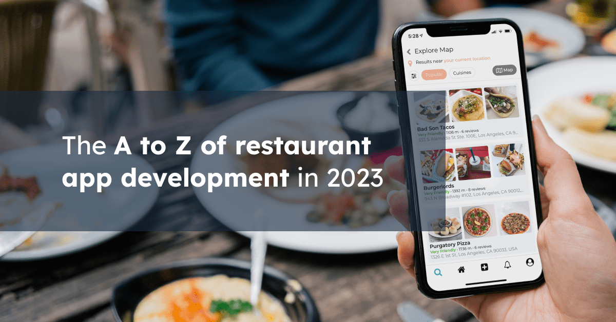 The A to Z of restaurant app development in 2023 | RST Software