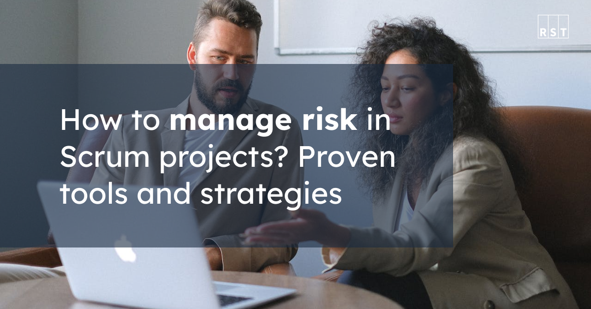 How to effectively manage risk in Scrum projects? Proven tools and ...
