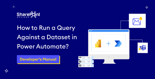 How to run a query against a dataset in power automate