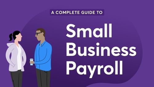 What is payroll? The complete guide to small business payroll