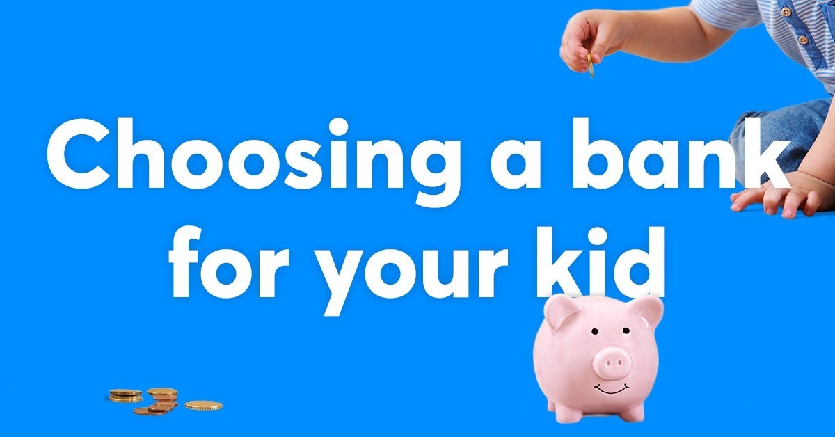 The Best Bank for Your Kids Future