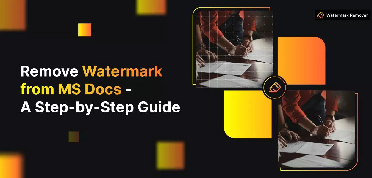 Remoe Watermark From MS Docs - A Step-by-Step Guide