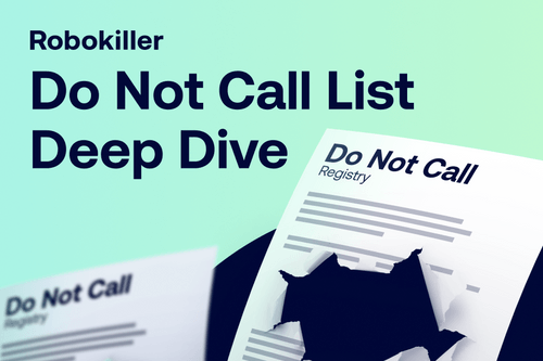 Why the Do Not Call List doesn’t eliminate spam | Robokiller Blog