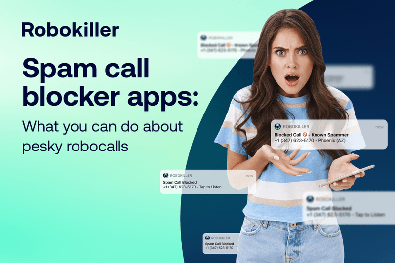 Spam call blocker apps: What you can do about pesky robocalls ...