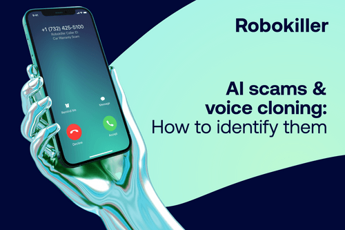 AI scams & voice cloning: How to identify them | Robokiller Blog