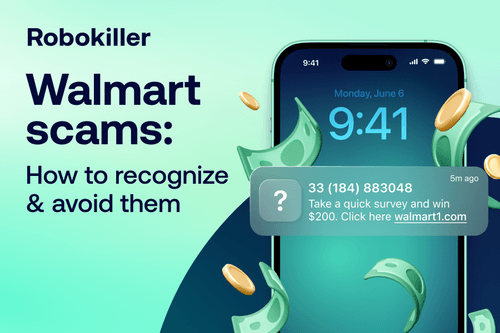 Walmart scams: How to recognize & avoid them | Robokiller Blog