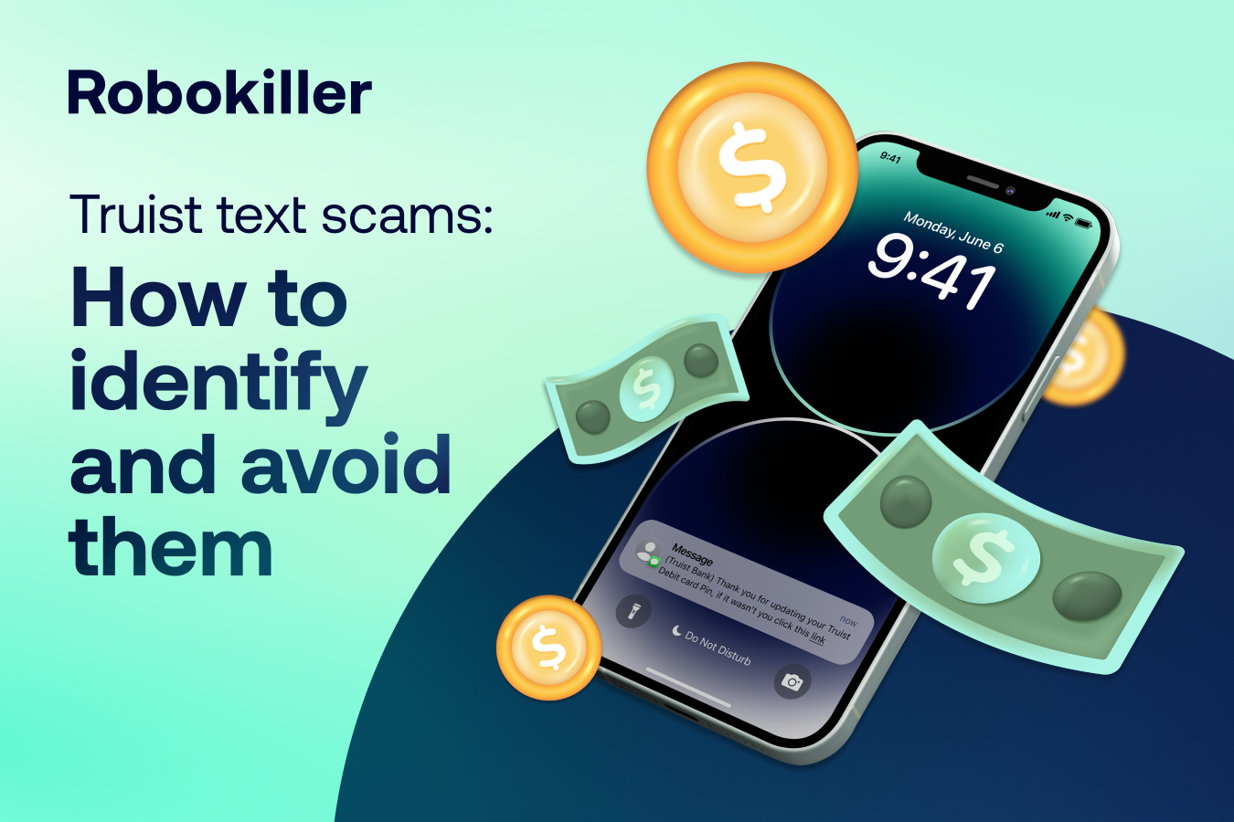 Truist scam texts: How to identify and avoid them | Robokiller Blog