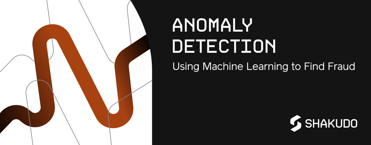 Anomaly Detection: Using Machine Learning to Find Fraud | Shakudo