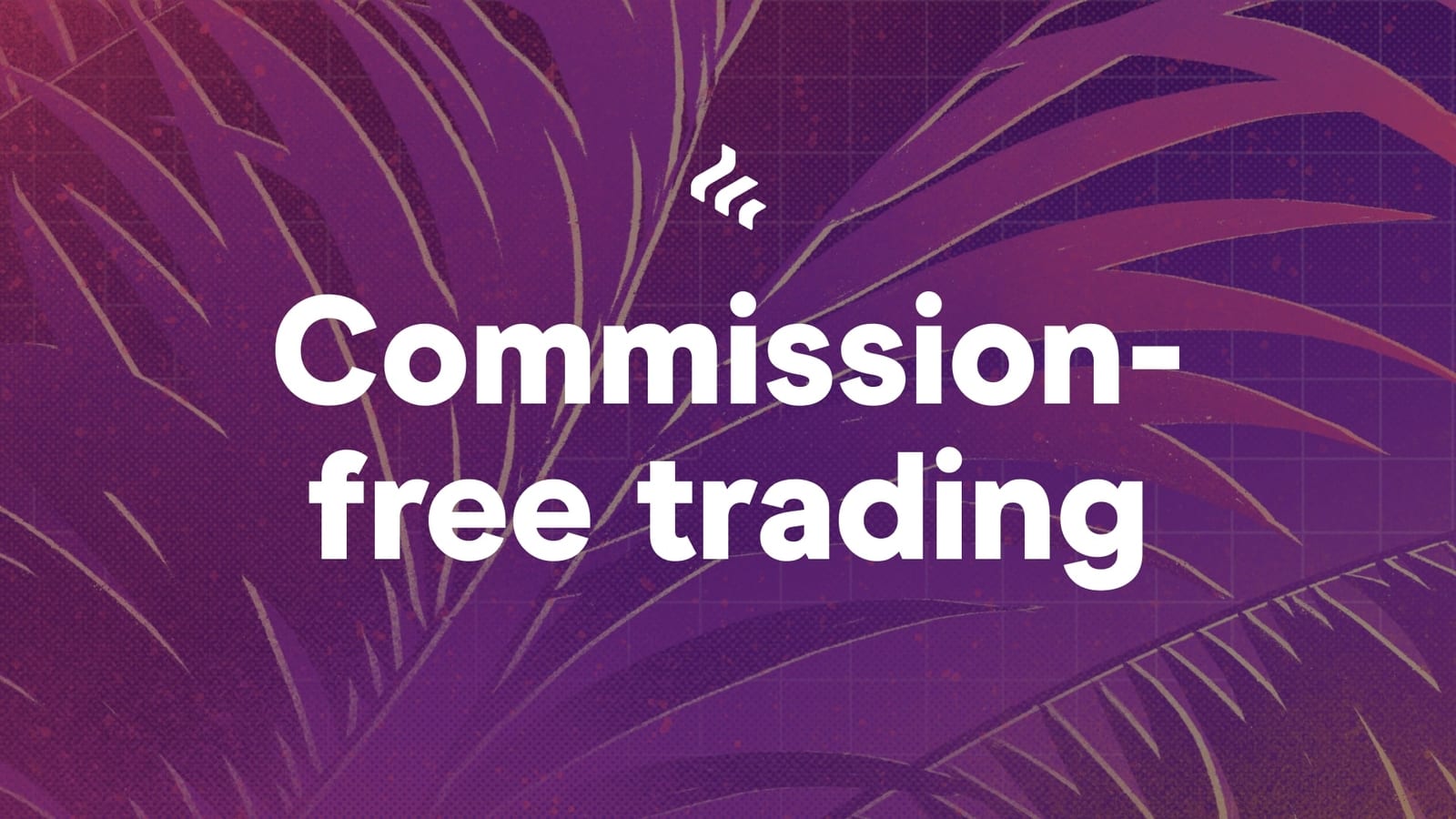 What is commission-free trading? - Learn | Freetrade