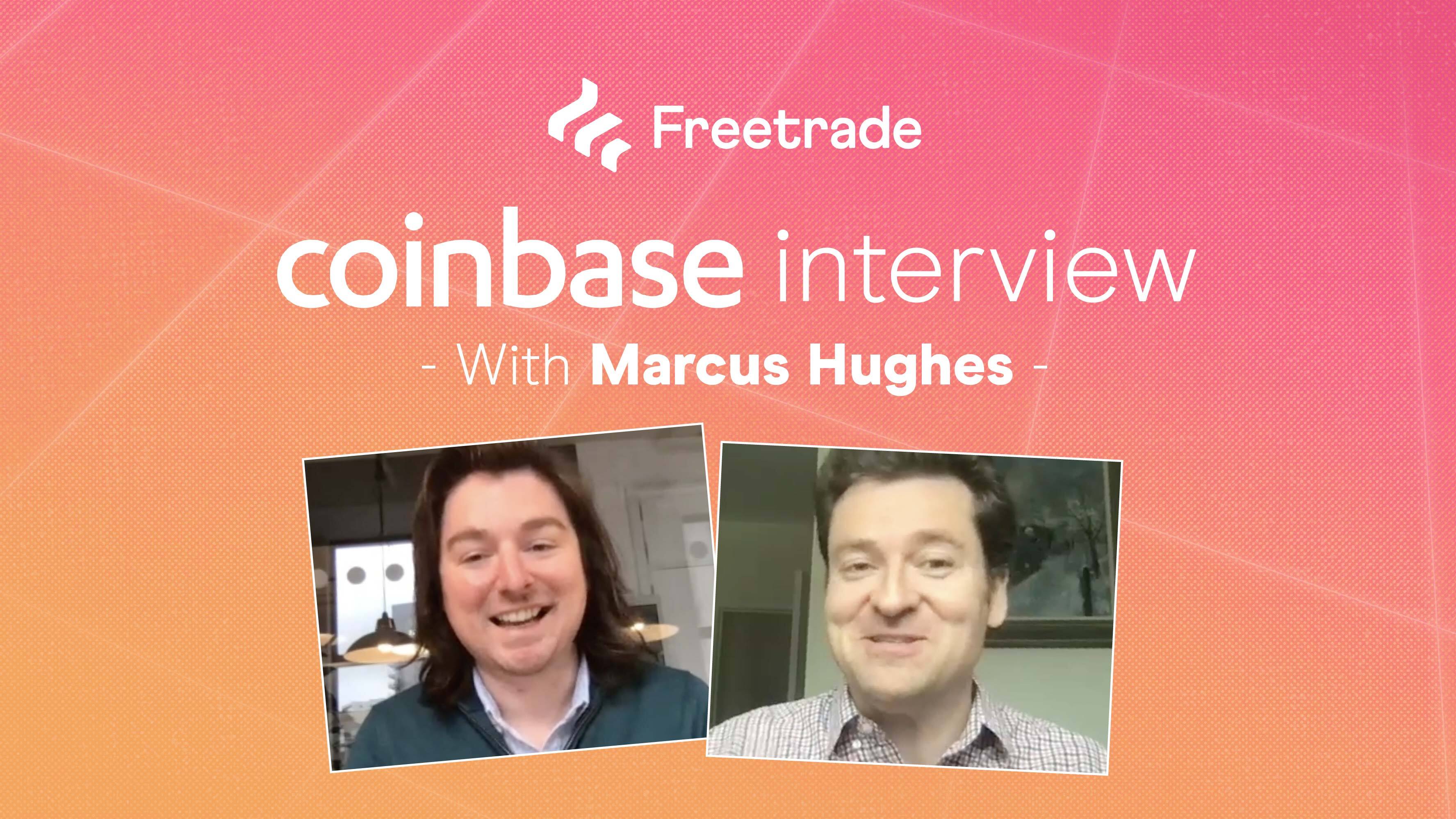 Coinbase interview with MD for Europe, Marcus Hughes