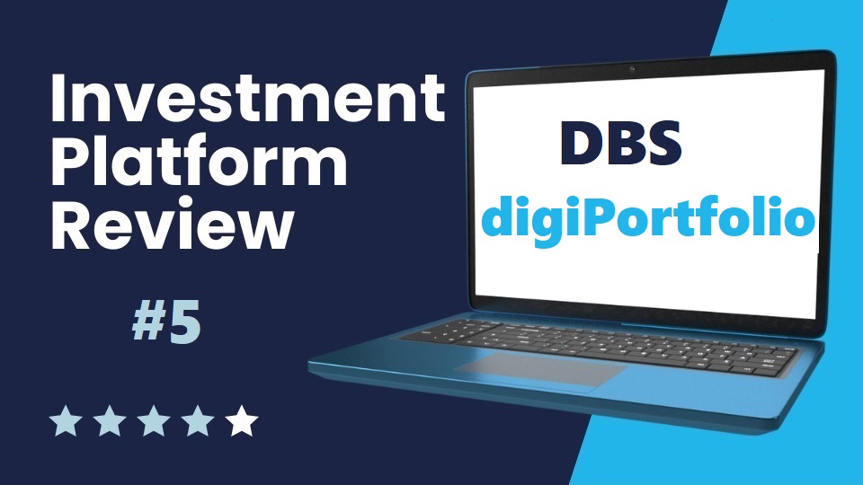 DBS digiPortfolio Review: Is DBS digiPortfolio Good?