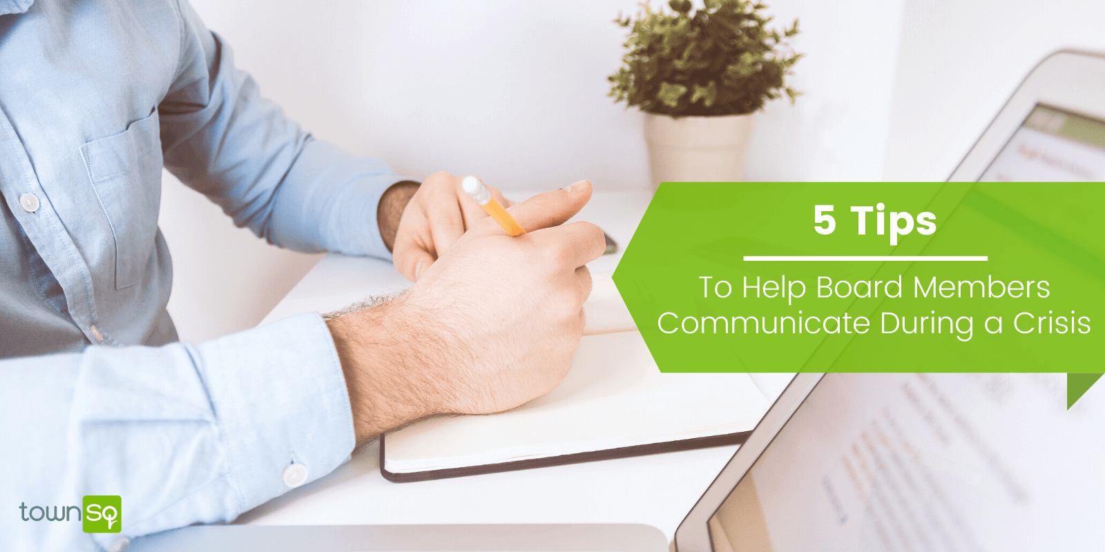 5 Tips to Help Board Members Communicate During a Crisis
