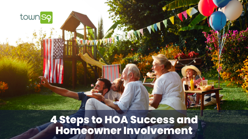 4 Steps to HOA Success and Homeowner Involvement| TownSq